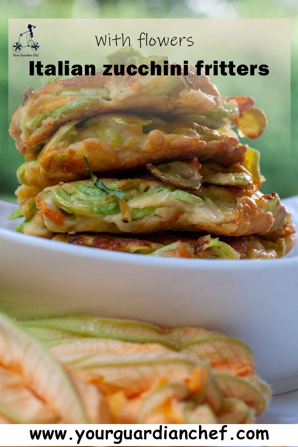 Italian Zucchini Fritters Recipe with Zucchini Flowers - Your Guardian Chef