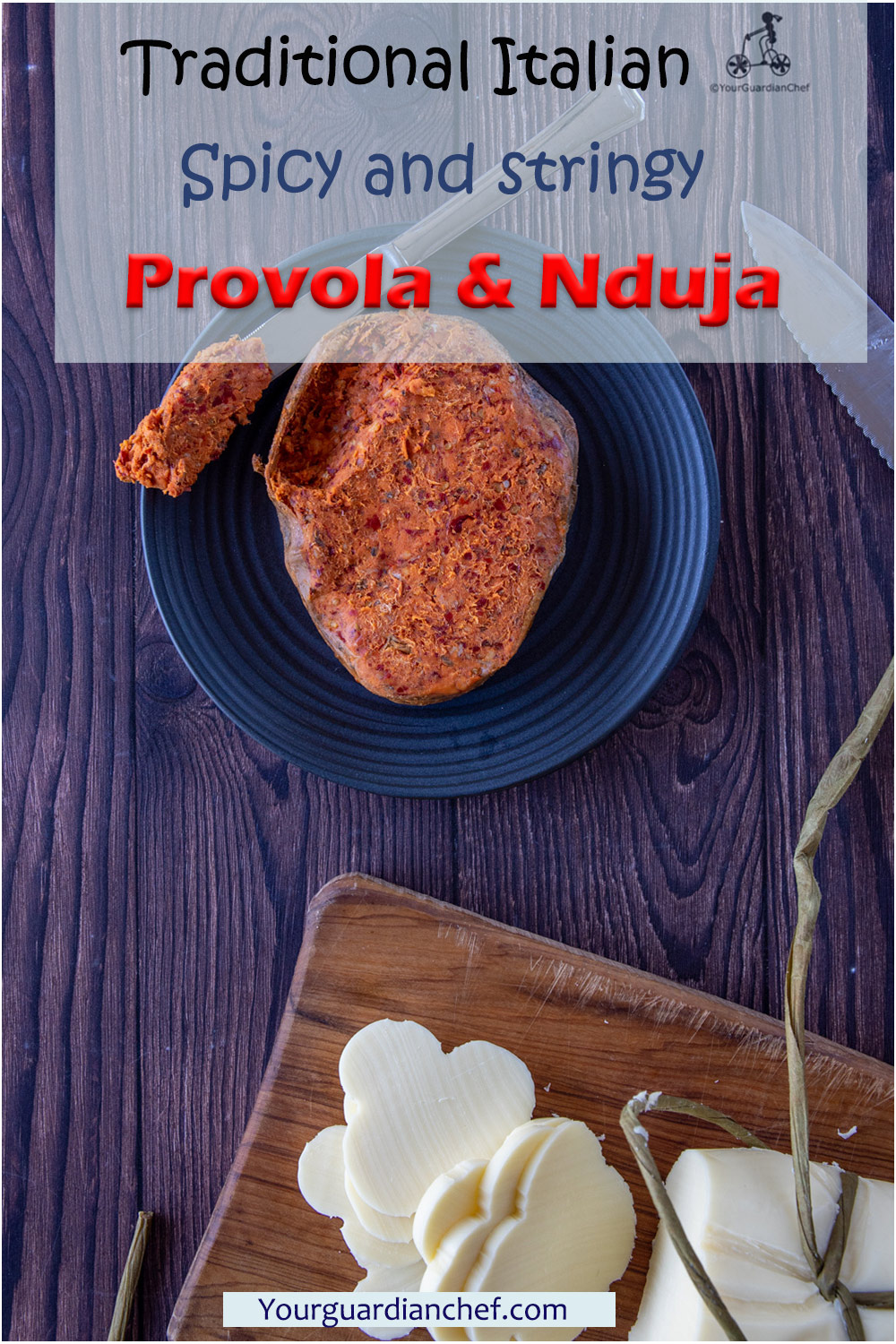Provola And Nduja Recipes - Calabrese Food - Your Guardian Chef