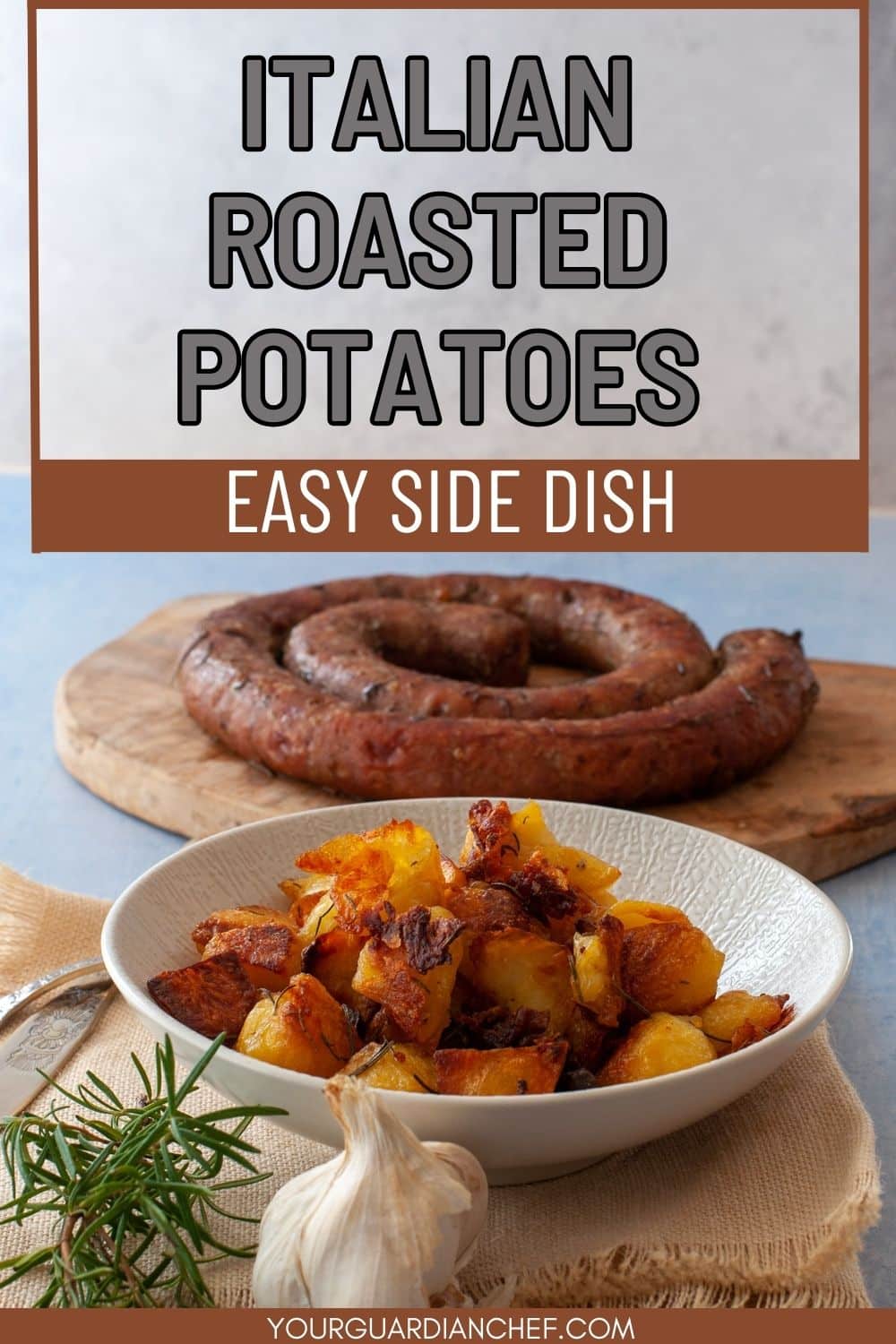Easy Crispy Italian Roasted Potatoes Recipe - Your Guardian Chef